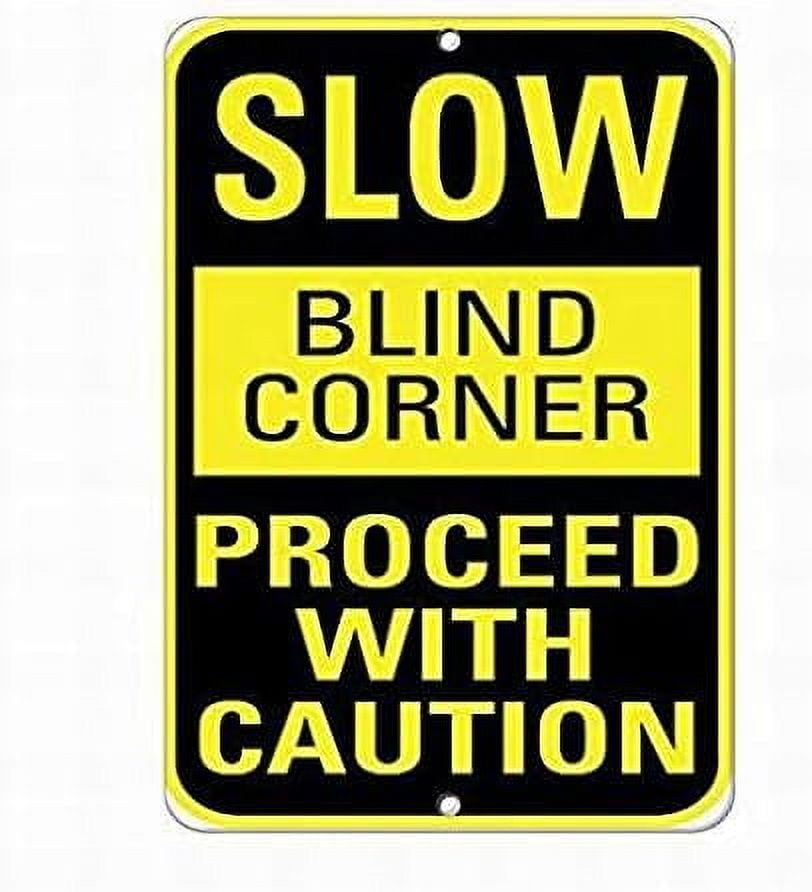 Slow Blind Corner Proceed with Caution Traffic Sign Tin Metal Sign ...