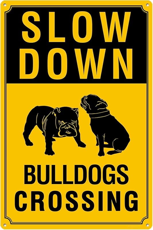 Slow Down - Bulldogs Crossing Sign, Durable Aluminum, 8x12 Inches, Rust ...