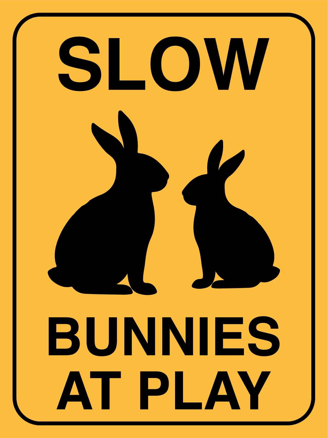 Slow Bunnies at Play Metal Sign Caution Danger Safety Security Warning ...