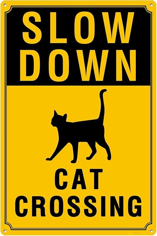 Slow Down - Cat Crossing Sign, Durable Aluminum, 8x12 Inches, Rust ...
