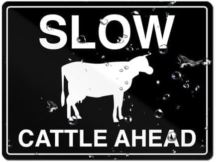 Slow Cattle Ahead White Long Door Sign - Highly Visible Plastic Placard ...