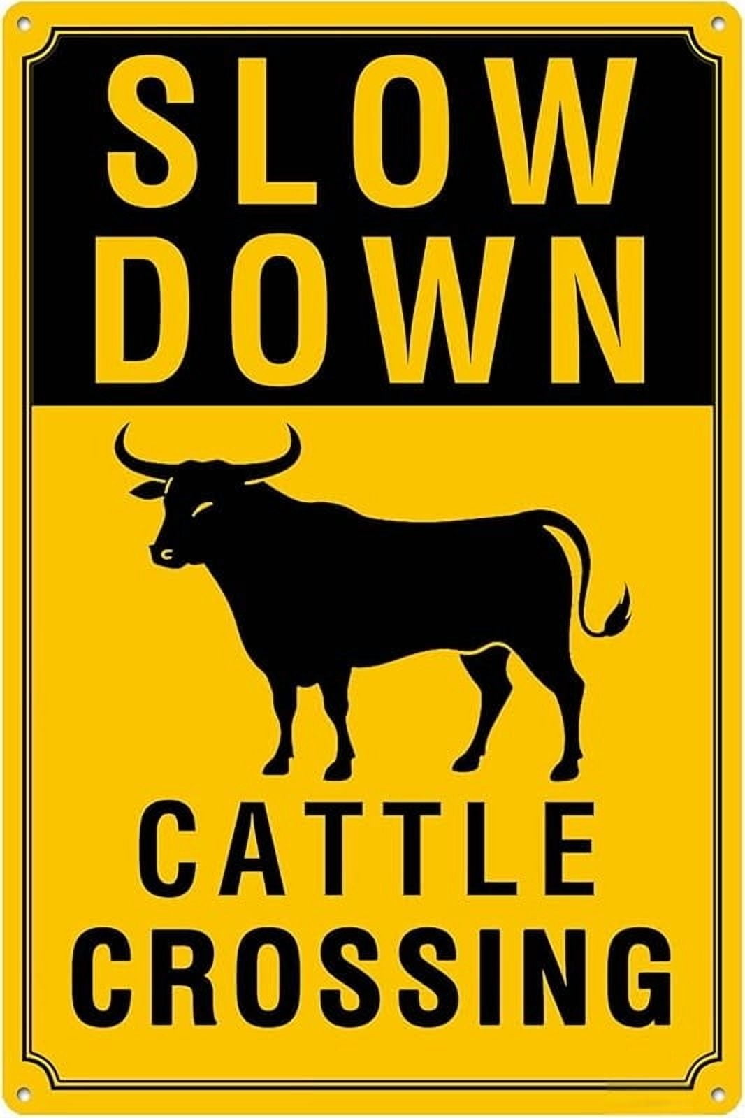 Slow Down - Cattle Crossing Sign, Durable Aluminum, 8x12 Inches, Rust ...