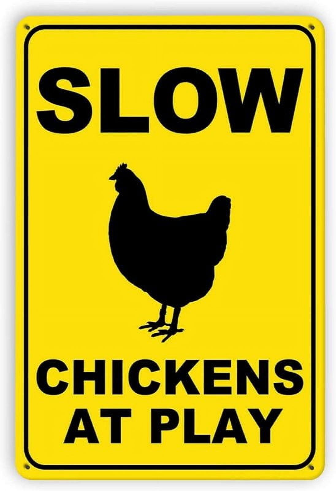 Slow Chicken at Play Tin Metal Signs Wall Decor Fun Decoration for Home ...