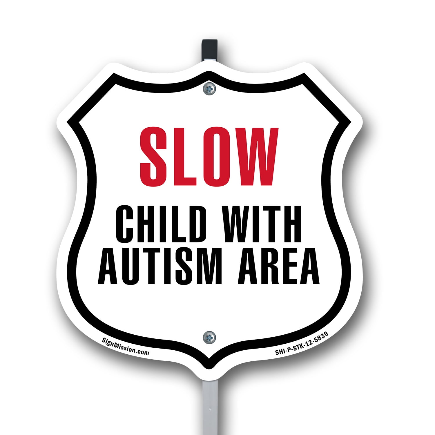 Slow Child With Autism Area 12 inch X 12 inch Shield Shaped Rust-Free ...