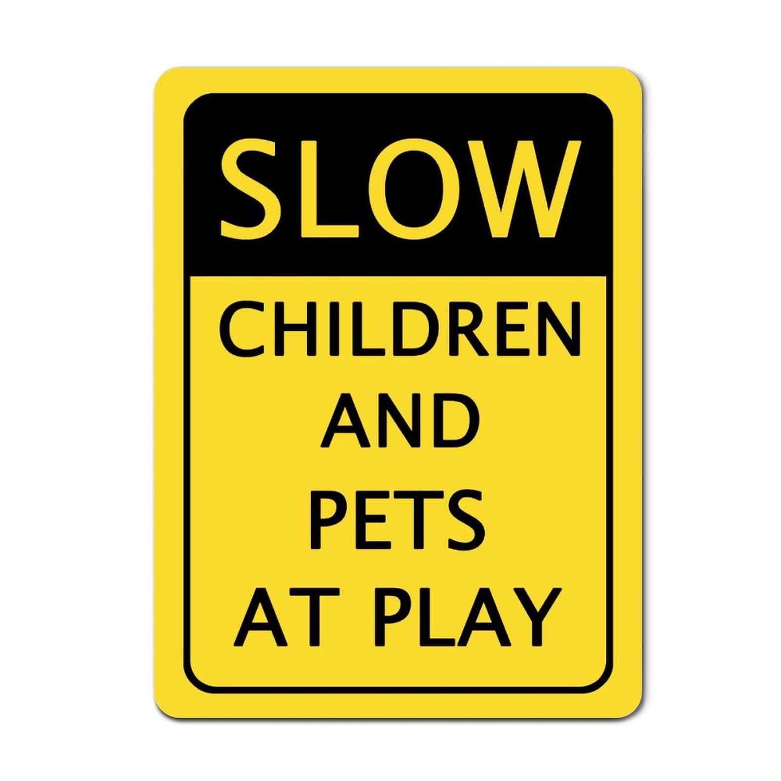 Slow Children And Pets at Play Warning Signs for Property,Fence Sign ...