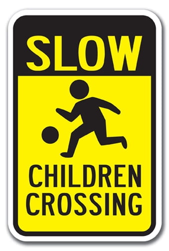 Slow Children Crossing Sign 12" x 18" Heavy Gauge Aluminum Signs ...