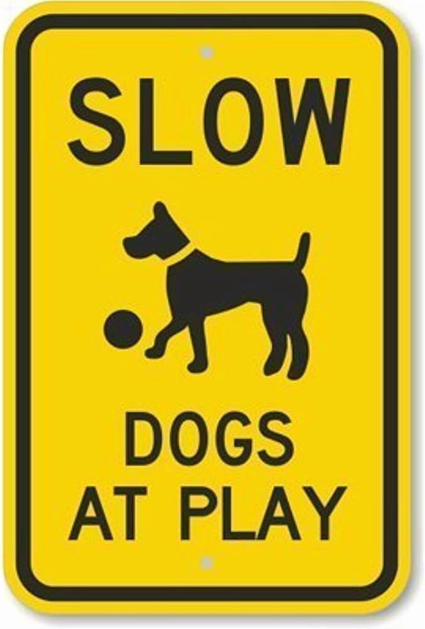 Slow Dogs at Play Metal Tin Sign Aluminum Warning Signs For Indoor ...