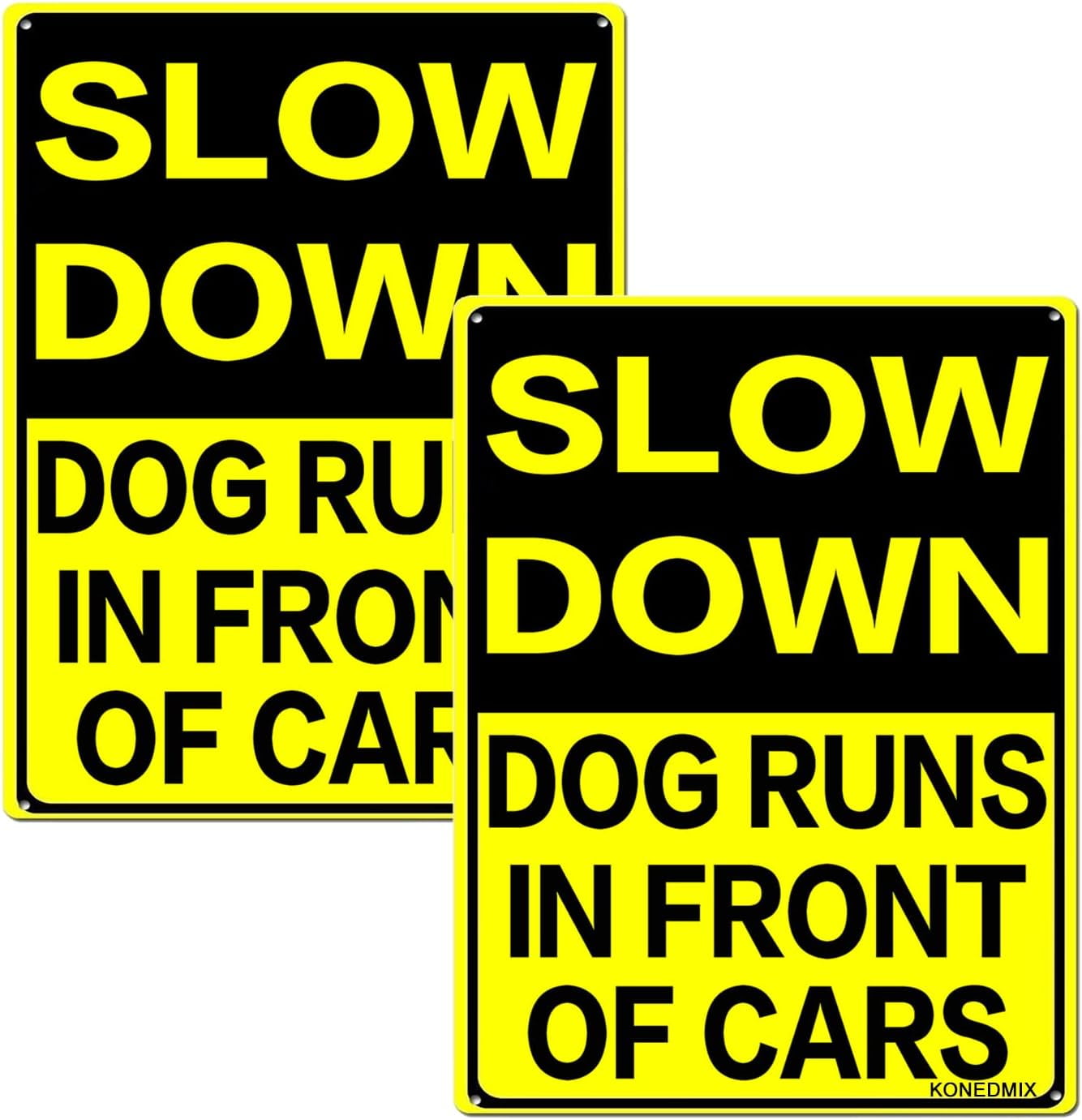 Slow Down Dog Runs In Front Of Car Sign Metal MPH Slow Warning Traffic ...