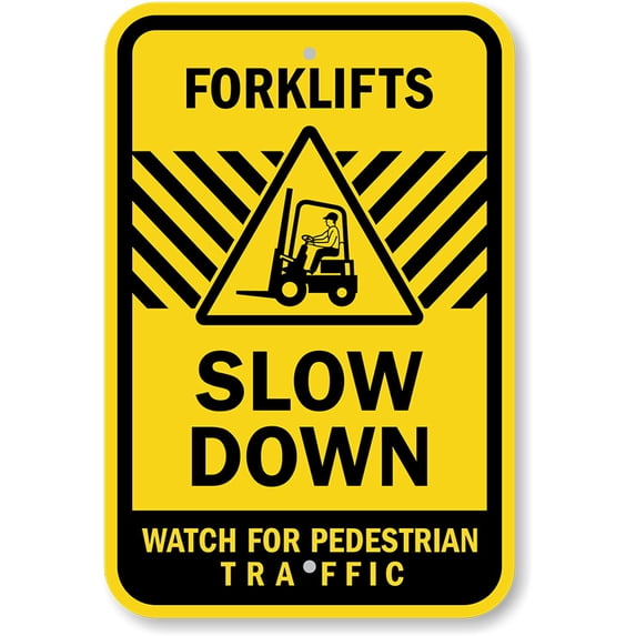 Slow Down Forklift Traffic Metal Aluminum Sign Weatherproof Size: 16 x ...