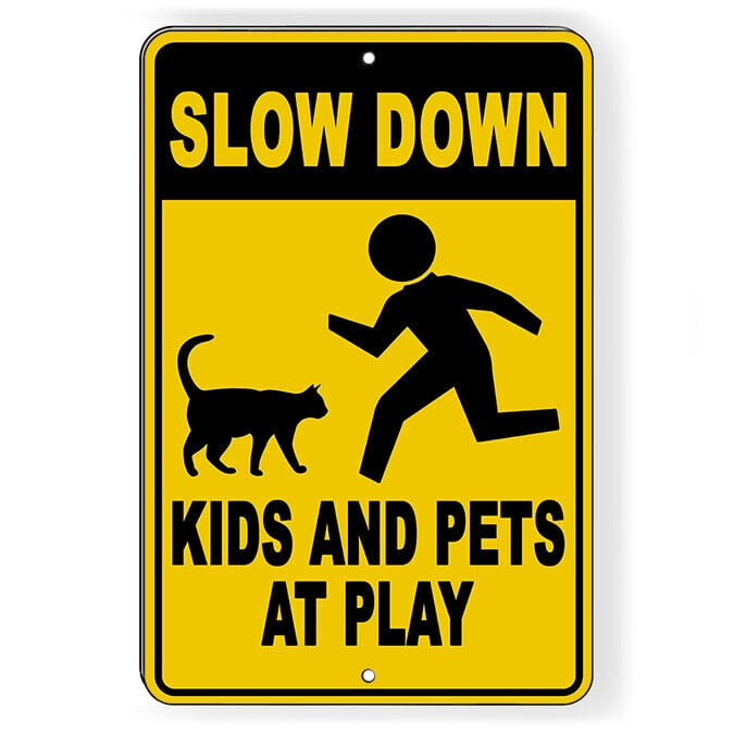 Slow Down Kids and Pets at Play Metal Sign warning children cats 12 x ...
