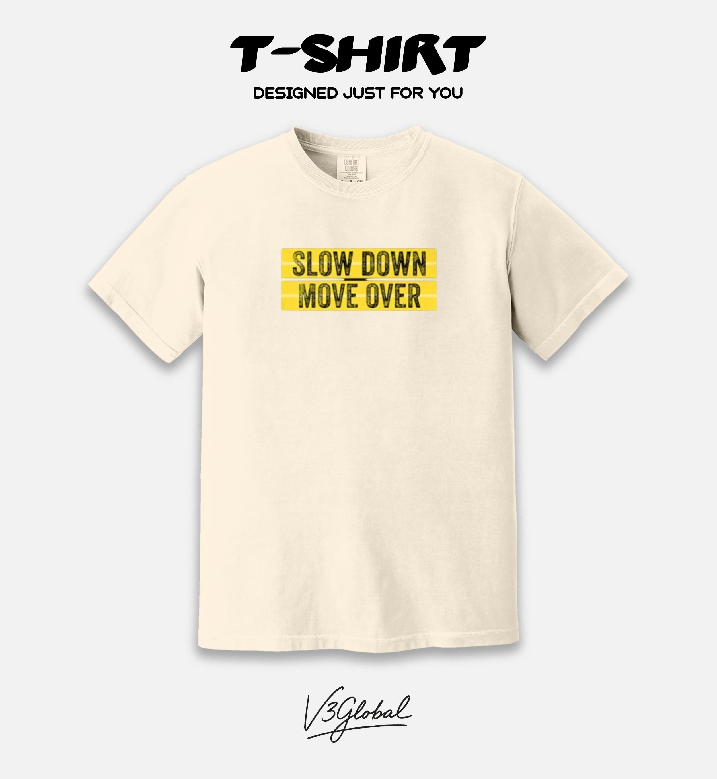Slow Down Move Over, A Safety Message for Tow Truck Drivers T-Shirt ...