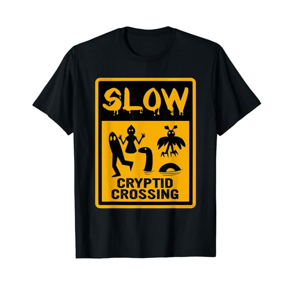 Slow Down Sign Cryptid Crossing Funny Cryptid Meme Black T-Shirt ...