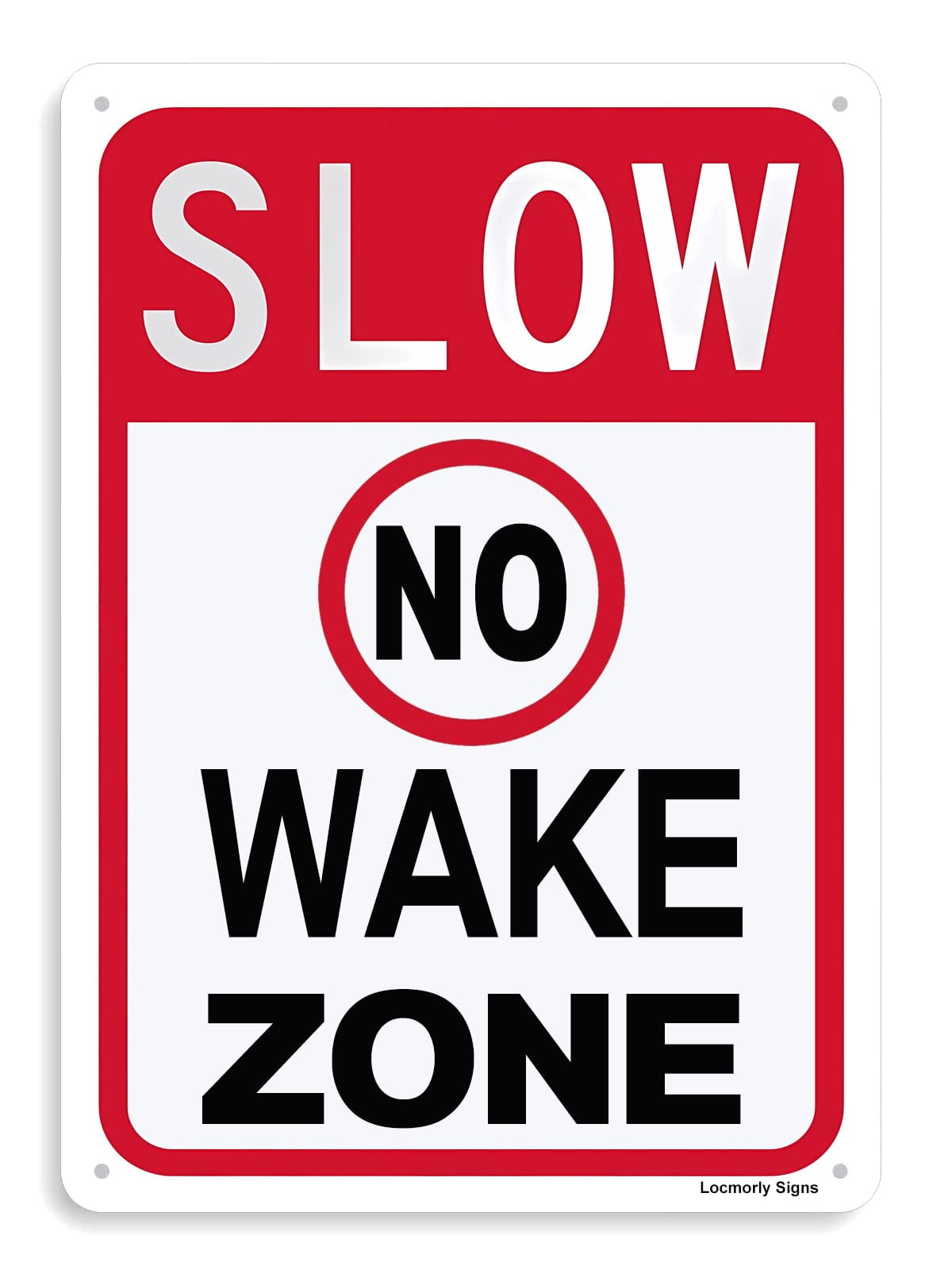 Slow Down Sign, No Wake Zone Sign, Durable Laminated Sign Size: 12 x 16 ...
