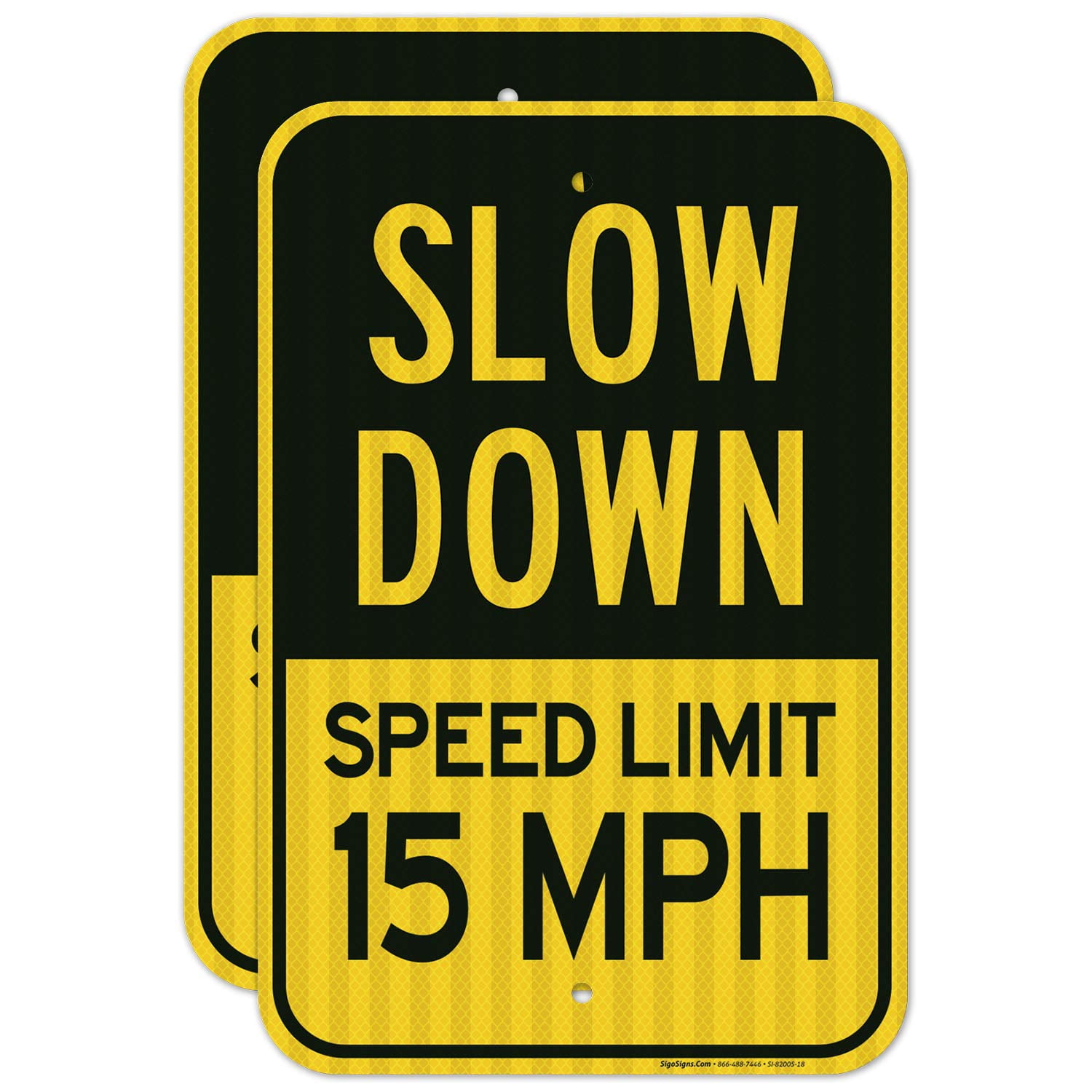 Slow Down Sign, Speed Limit 15 MPH Sign, 12x16 Inches, 3M EGP ...