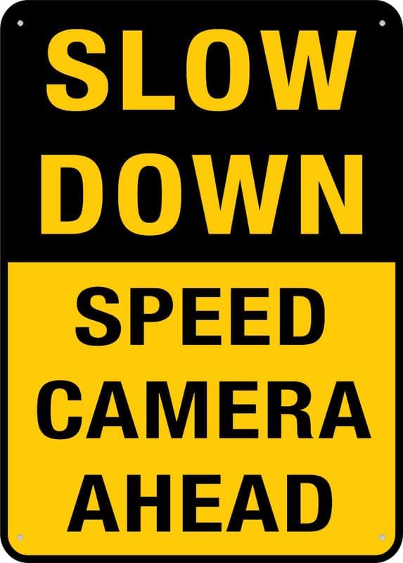 Slow Down Speed Camera Ahead Sign Metal Signs 12X8 Inch Rust Free ...