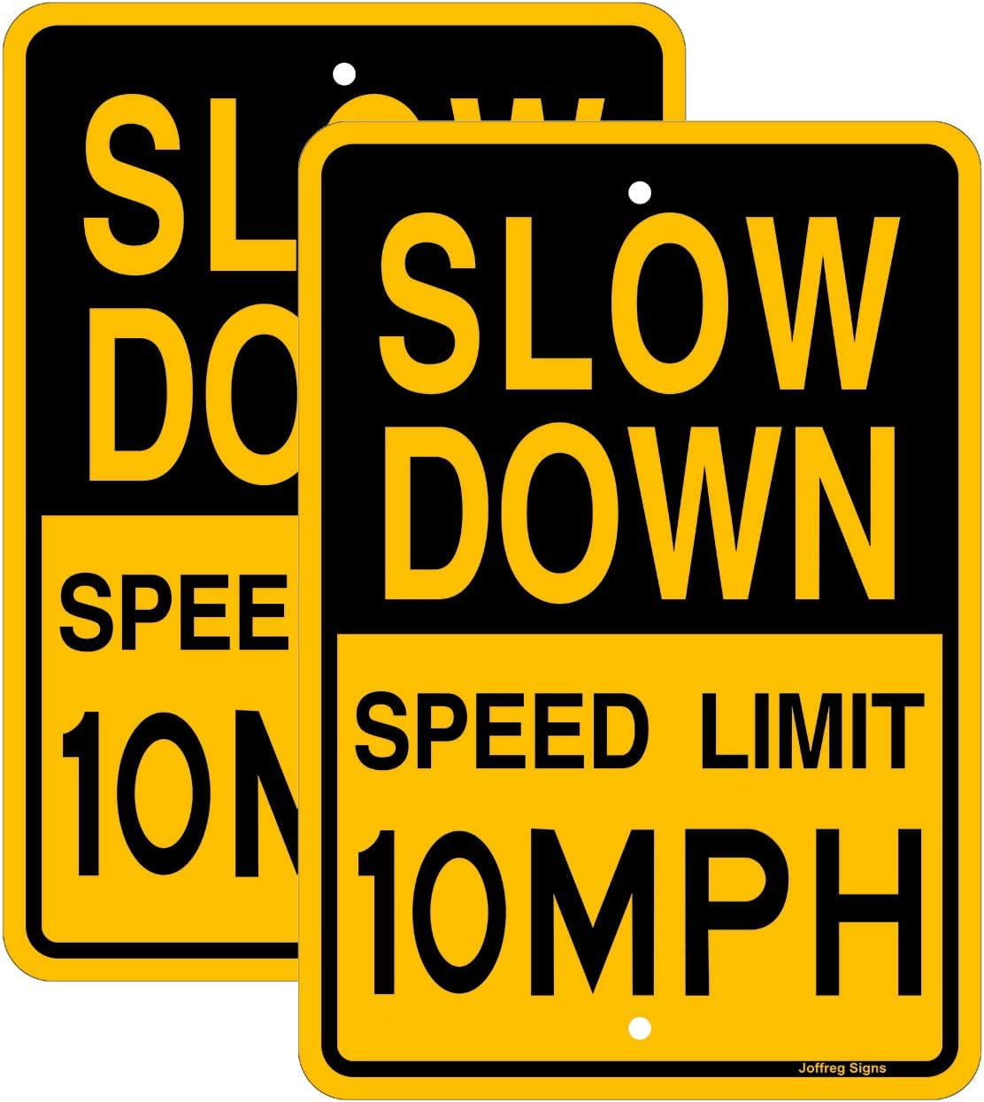 Slow Down Speed Limit 10 MPH Sign,17 x12 Inches,Reflective Aluminum ...