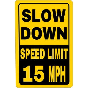 Slow Down Sign