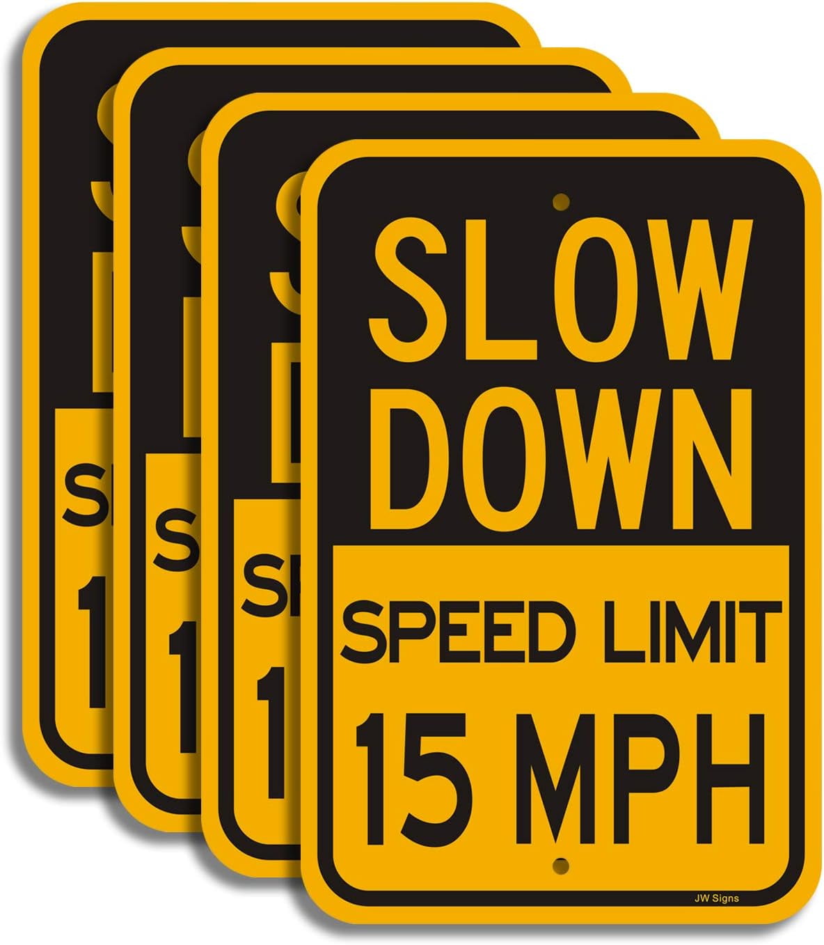 Slow Down Speed Limit 15 MPH Sign (4 Pack) Traffic Sign 16”x12” Metal ...