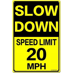 Slow Down Sign