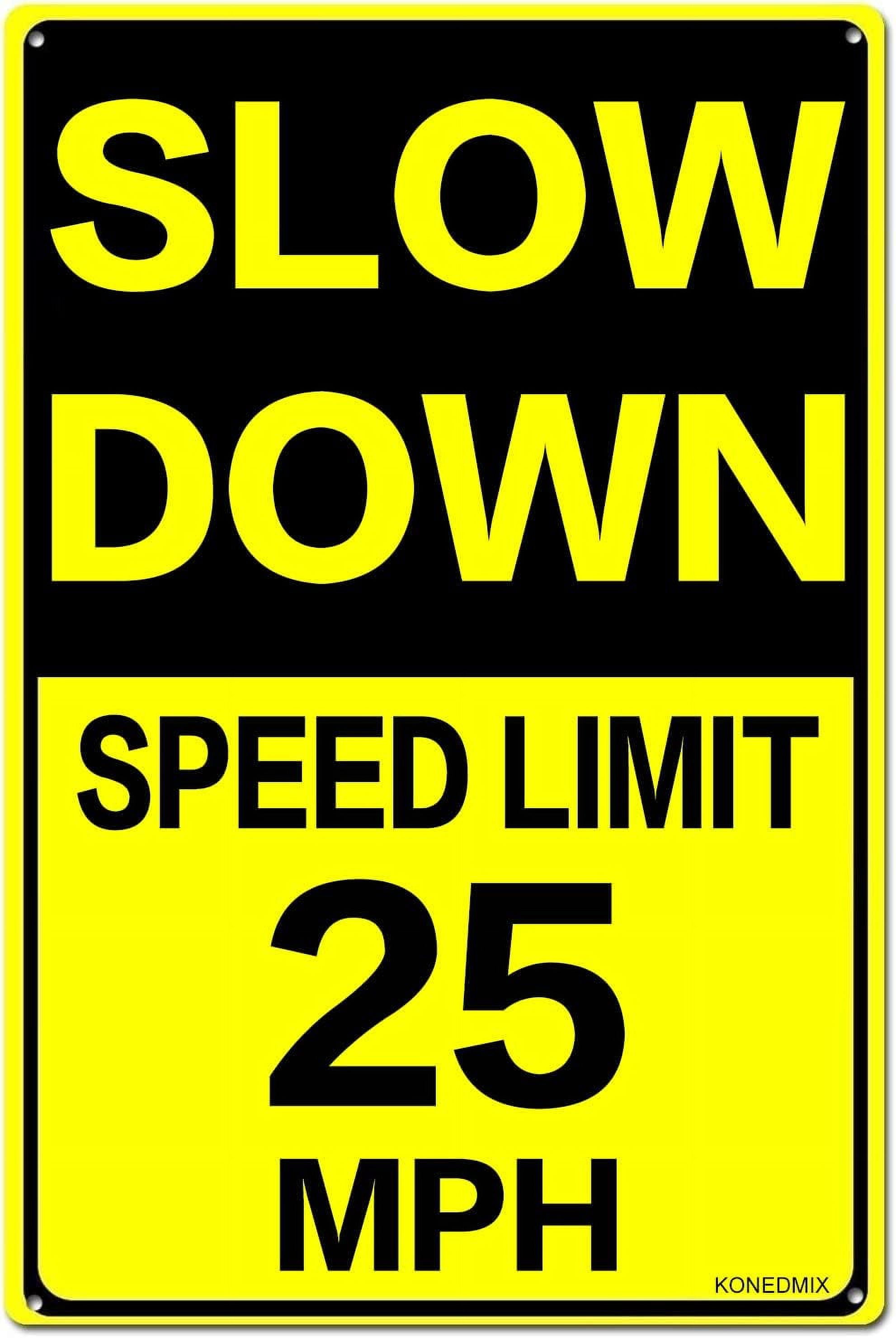 Slow Down Speed Limit 25 MPH Metal Sign Traffic Sign Street & Road Sign ...