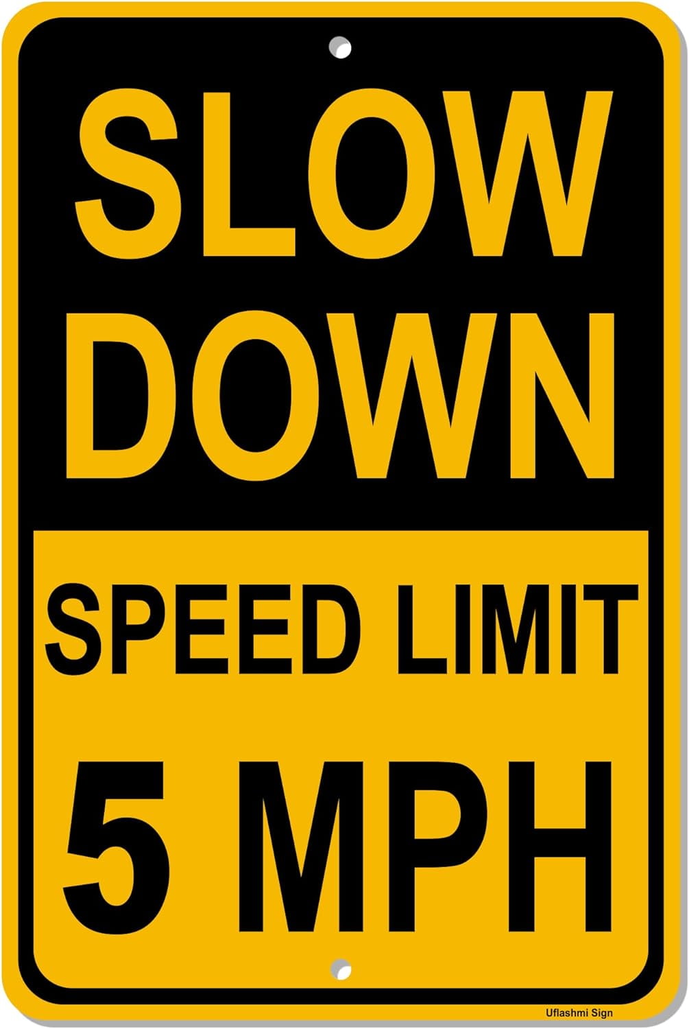 Slow Down Speed Limit 5 MPH Sign, Speed Limit Signs 5 MPH, 16” x 12 ...