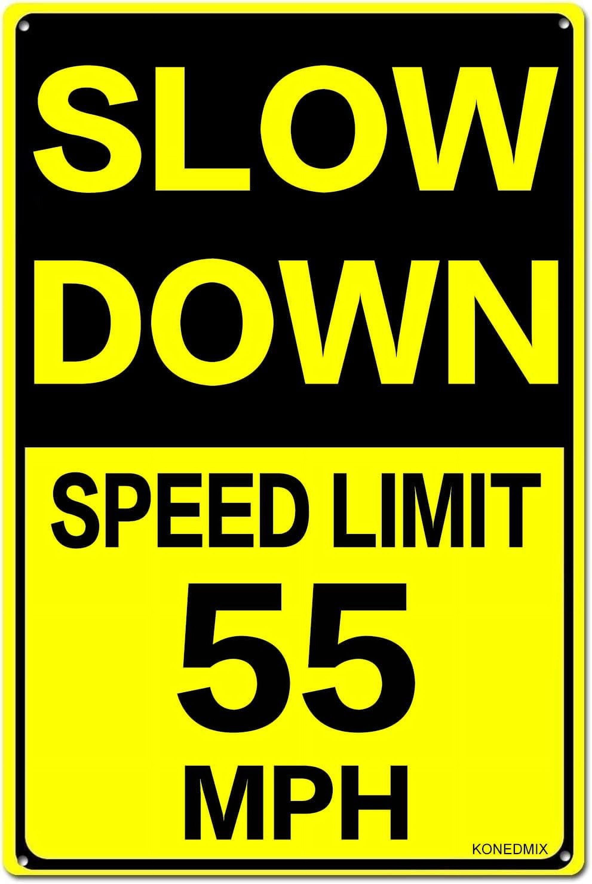 Slow Down Speed Limit 55 MPH Metal Sign, 12 x 16 Inches Traffic Sign ...