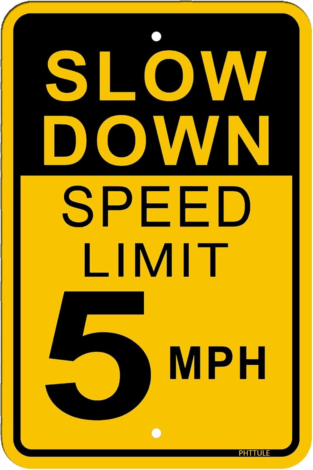 Slow Down Speed Limit 5MPH Sign, 12" x 18" Rust Free Heavy Duty ...