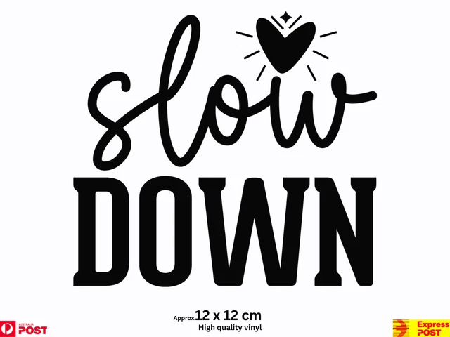 Slow Down Sticker Phone Decal Water Bottle Stickers Car Decals, Laptop ...