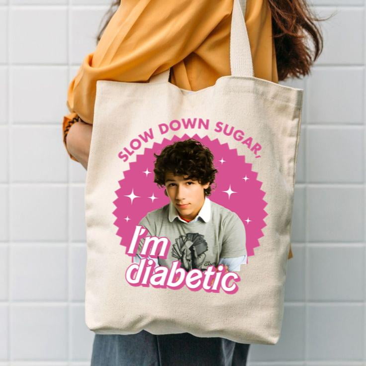 Slow Down Sugar I'm Diabetic Jonas Brothers Bag, Nick Jonas Meme ...