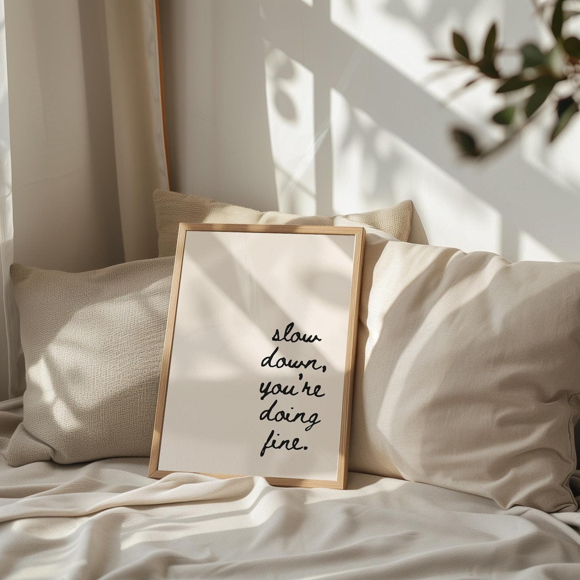 Slow Down You'Re Doing Fine Print // Affirmation Quote Poster ...