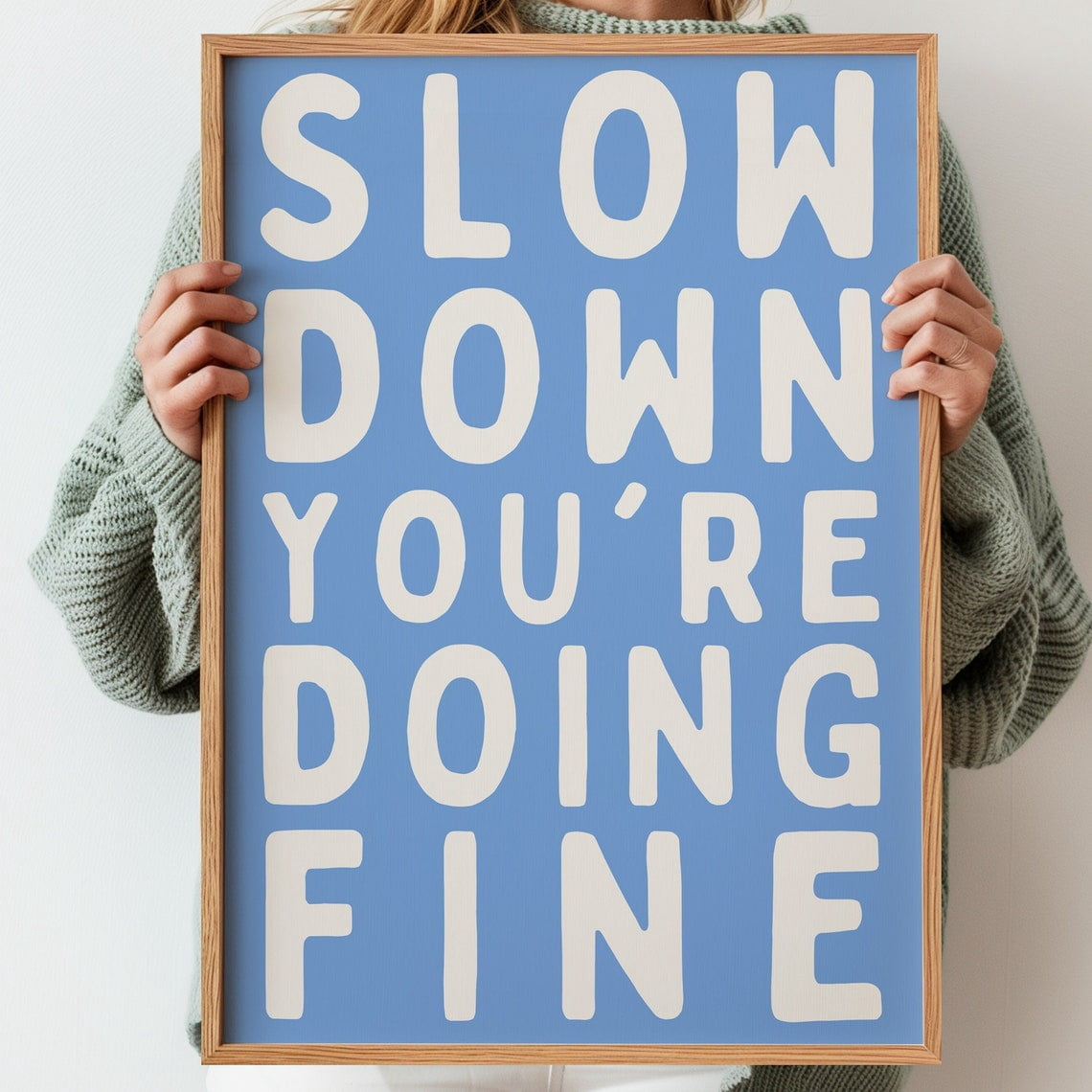 Slow Down You'Re Doing Fine Print, Daily Reminder Wall Art, Preppy Dorm ...