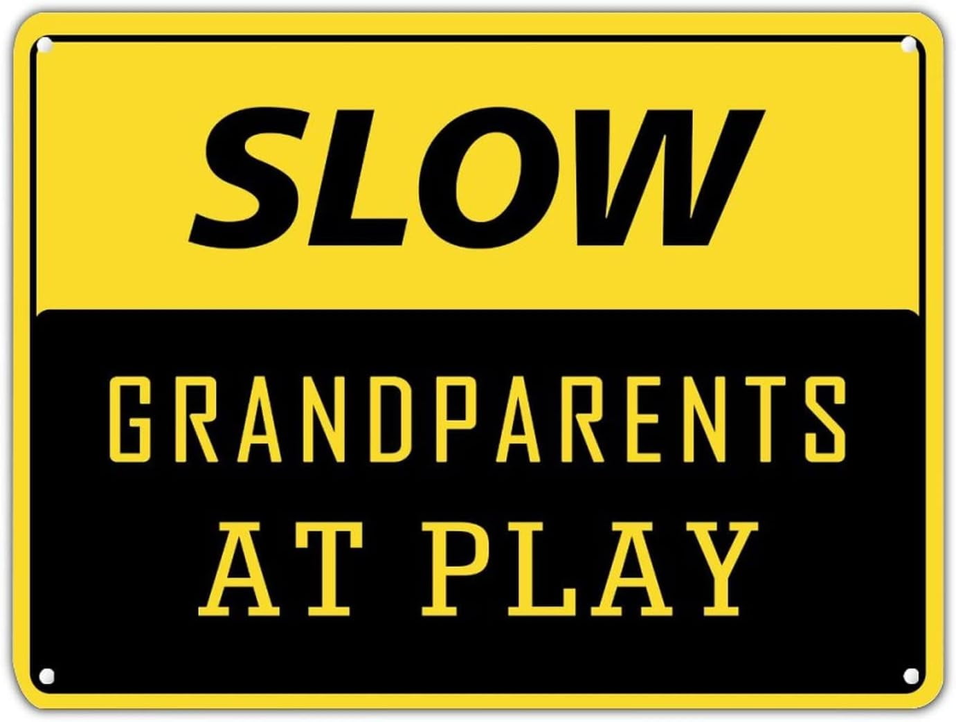Slow Grandparents at Play Warning Metal Sign Easy Mounting Road Metal ...