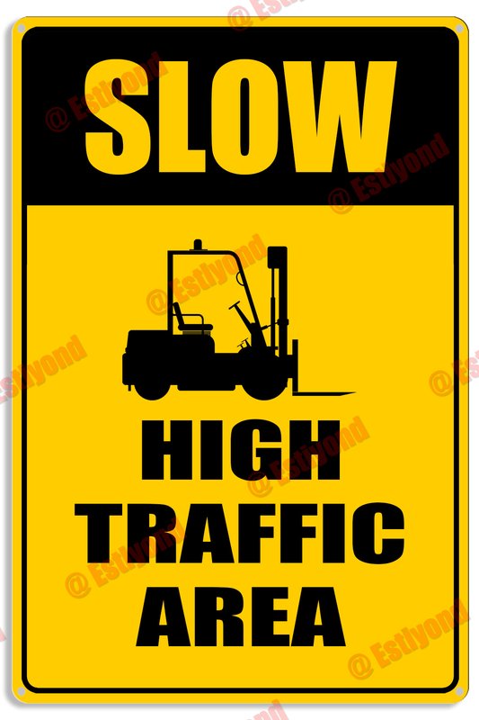 Slow High Traffic Area Caution Warning Notice Aluminum Metal Sign 8"X12 ...