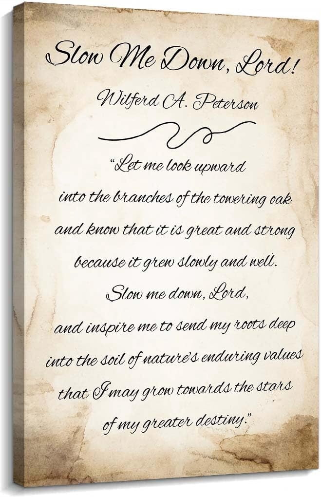 Slow Me Down Lord Poem Wall Art Poetry Poster Decor Hallway Wall ...