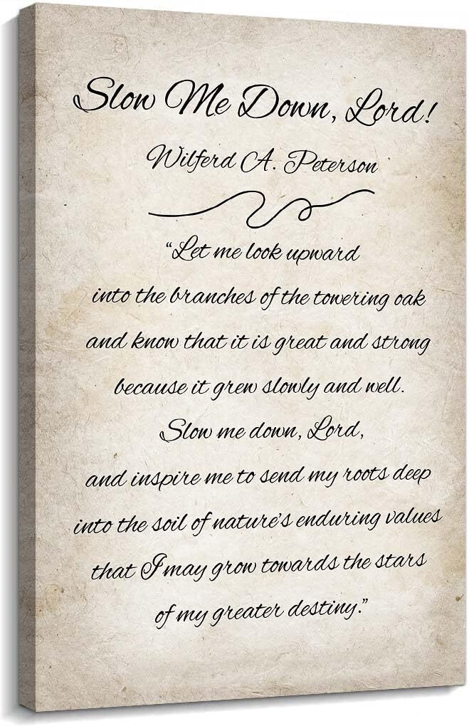 Slow Me Down Lord Poetry Poster Poem Wall Art for Bedroom for Bathroom ...