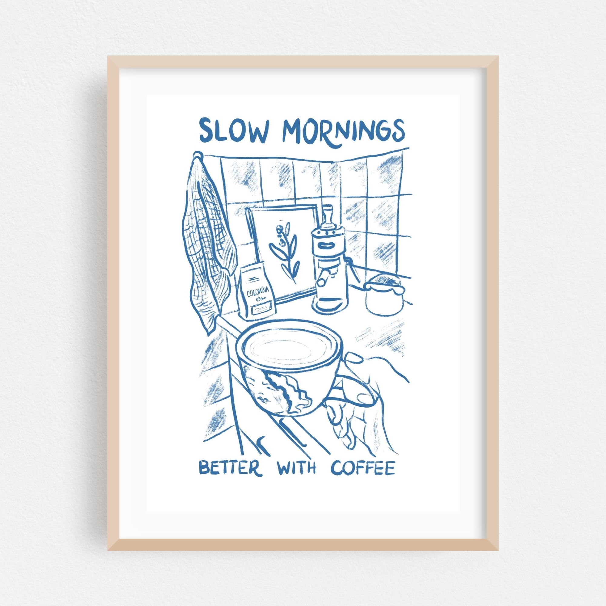 Slow Mornings Better with Coffee - Illustration Coffee Quote Kitchen ...