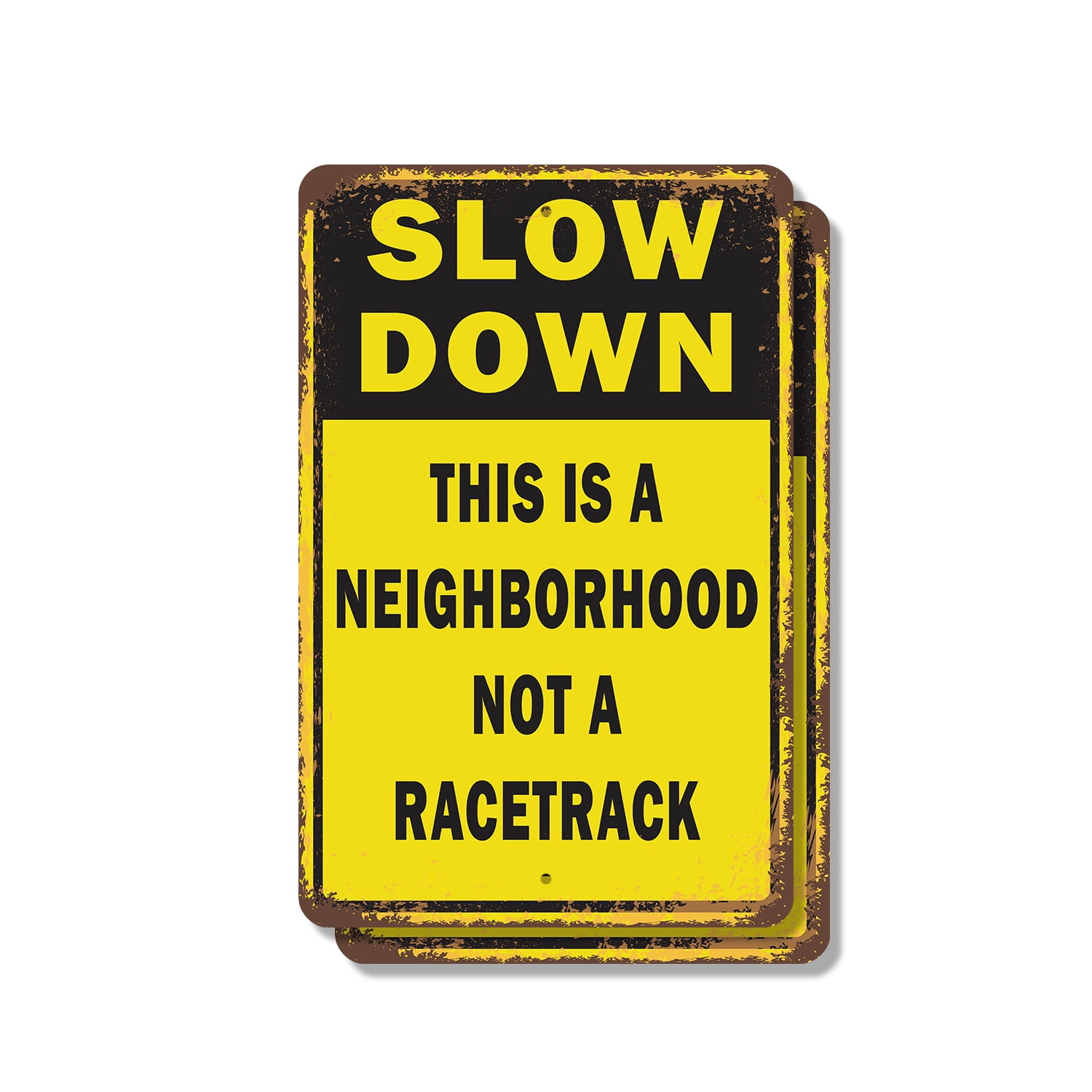 Slow Down This Is a Neighborhood Not Racetrack (2 Pack) 8 Inch x 12 ...