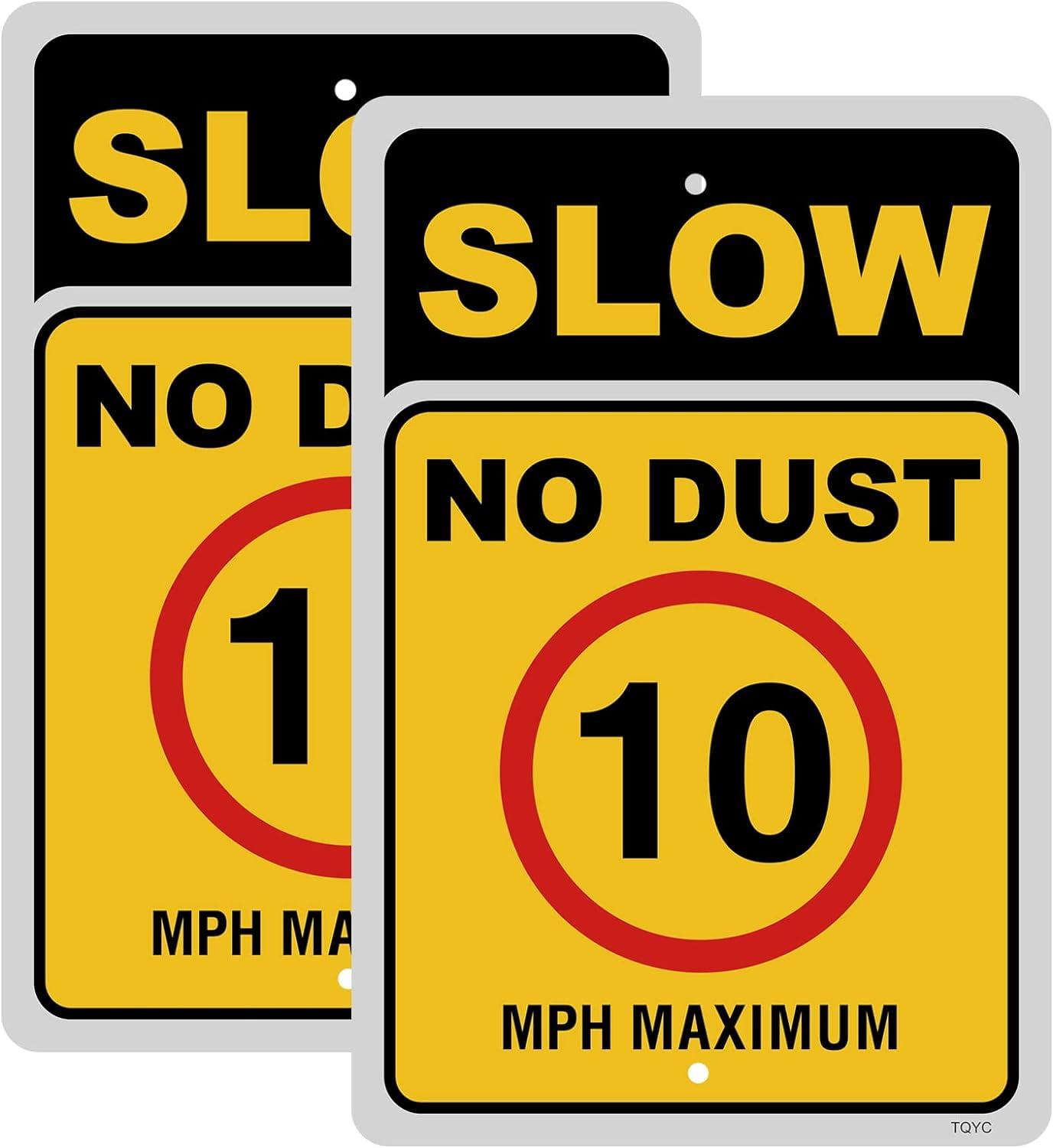 Slow No Dust 10 MPH Maximum Sign, 2-Pack 12” x 16” .040 Rust Free ...