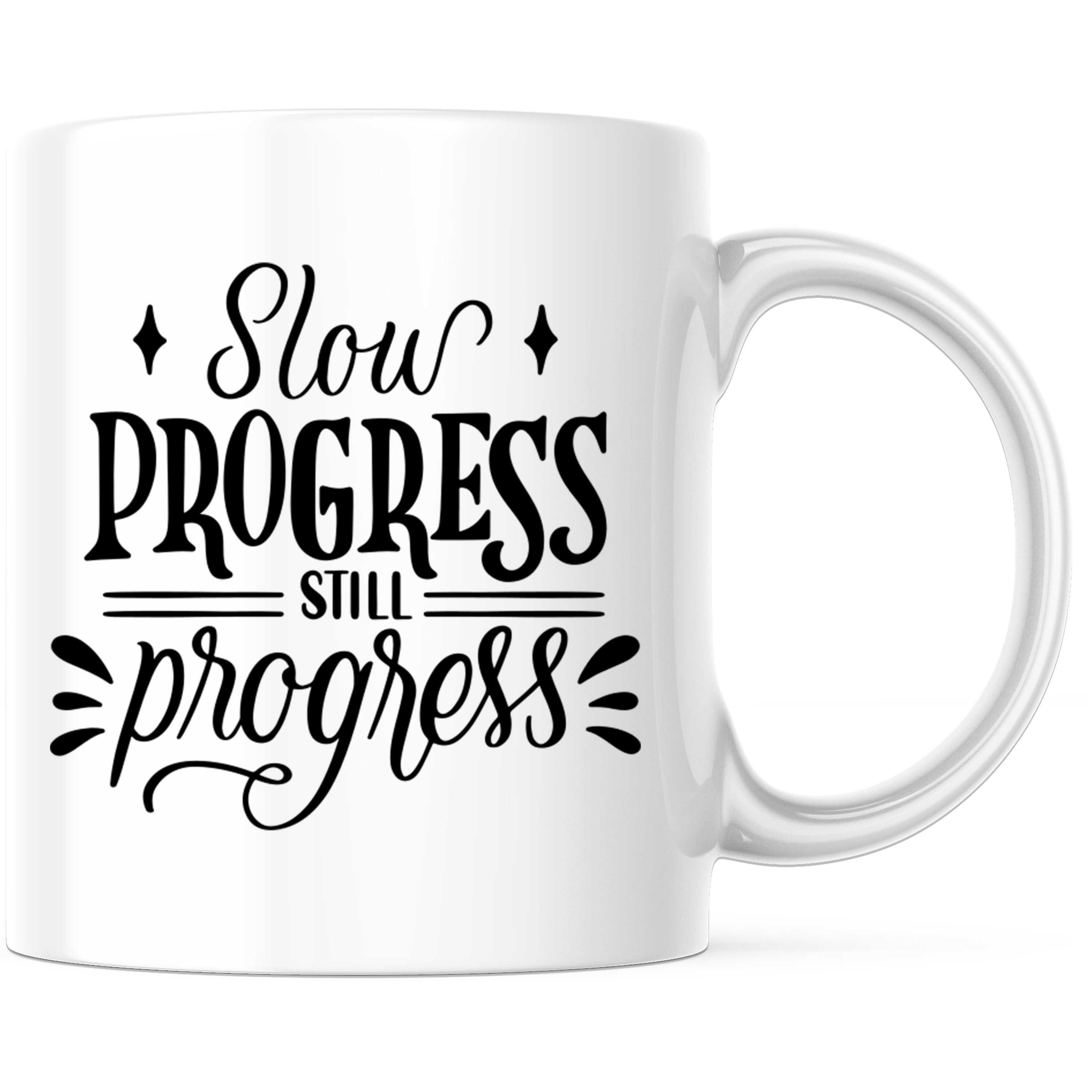 Slow Progress Is Still Progress Mug - Motivational Inspirational Coffee ...