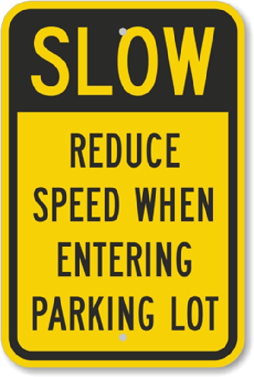 Reduce Speed Sign