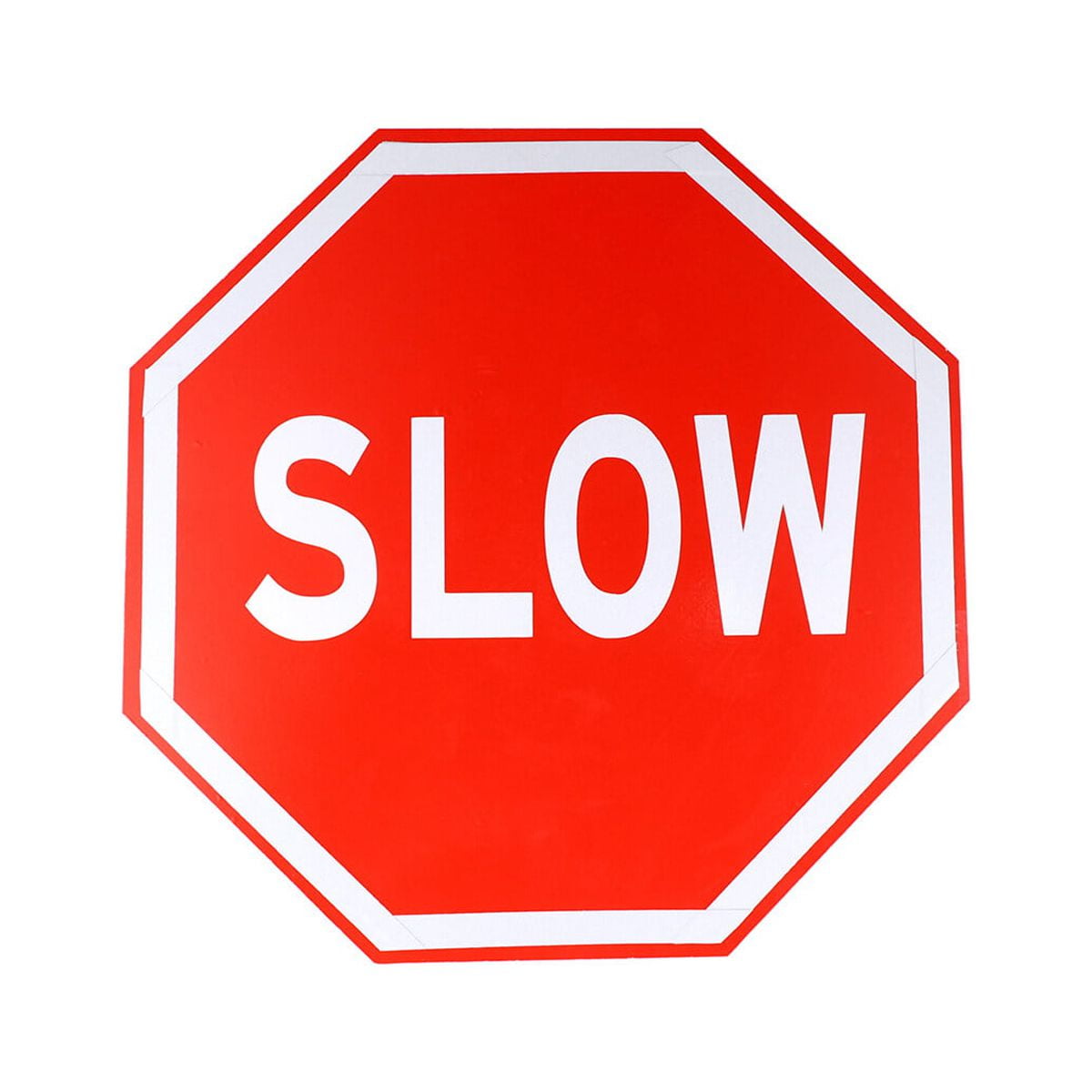 Slow Road Sign Stop Sign Safety Road Slow Sign Door Slow Sign Slow ...