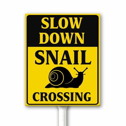 Slow Down Sign, Snail Crossing Yard Sign with Stakes Snail Xing Sign ...