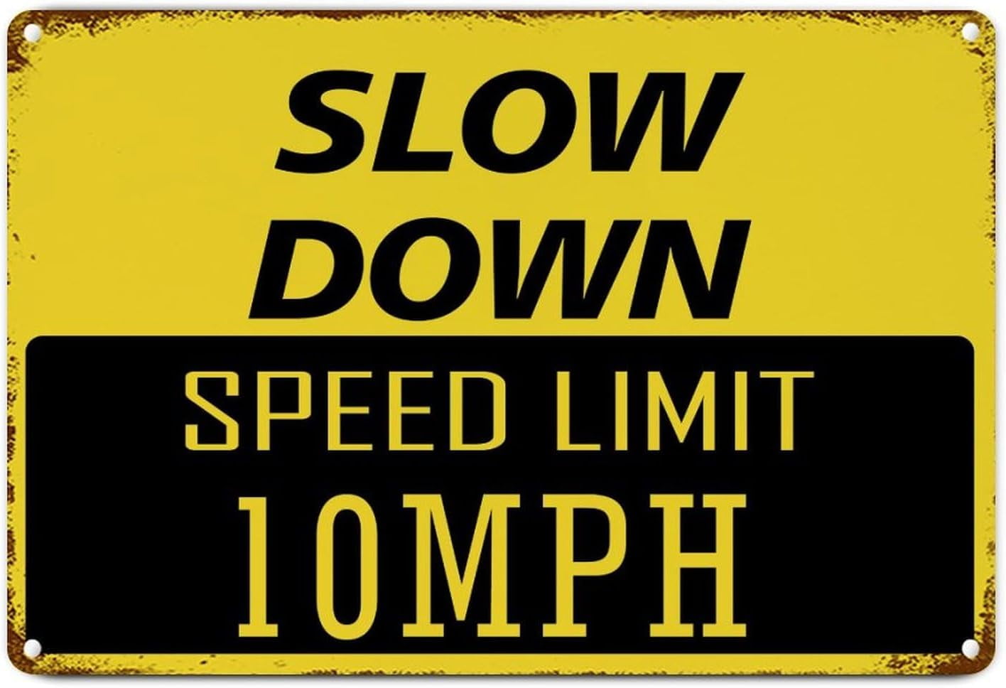Slow Down Speed Limit 10 Decorative Warning Signs Metal Sign 8x12in ...