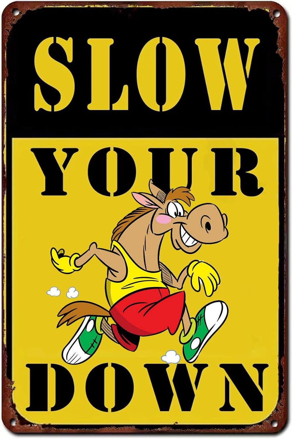 Slow Your (Donkey Image) Down Sign Durable Metal Slow Your Donkey Down ...