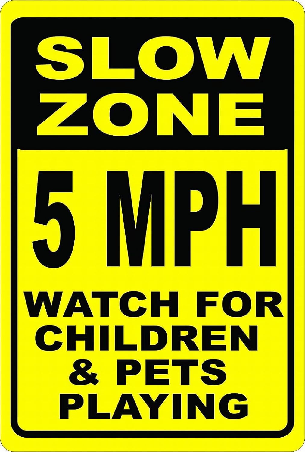 Slow Zone 5 MPH Watch for Children & Pets Playing Sign Notice Sign ...