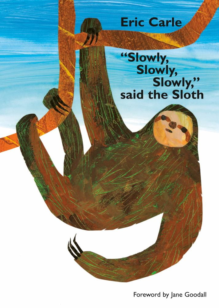 Slowly, Slowly, Slowly, Said the Sloth (Board Book) - Walmart.com