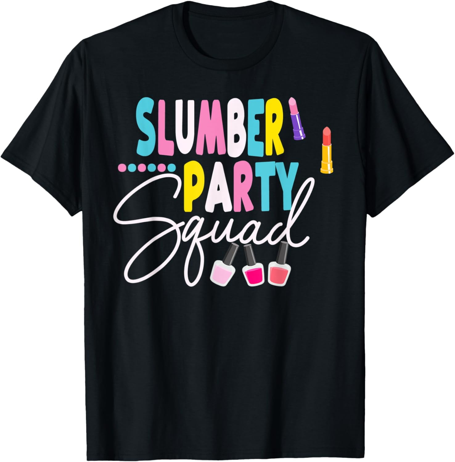 Slumber Party Squad Birthday Souvenirs T-Shirt - Walmart.com