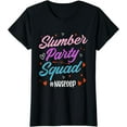 Slumber Party Squad No Sleep Funny Sleepover T Shirt