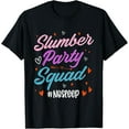 Slumber Party Squad No Sleep Funny Sleepover T-Shirt - Walmart.com