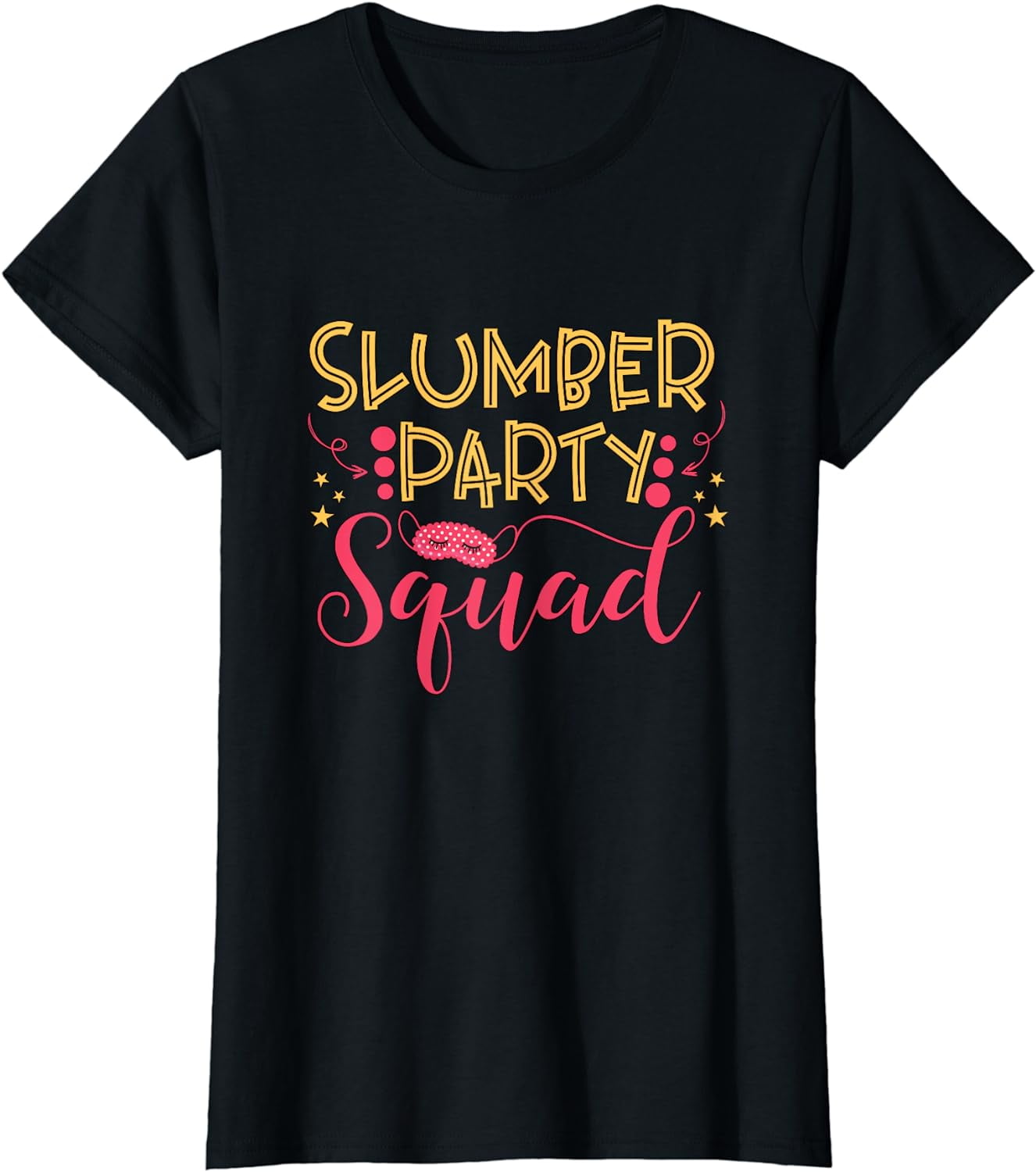 Slumber Party Squad Pajama Sleepover Party T-Shirt - Walmart.com